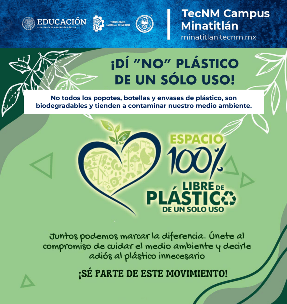 ¿SABÍAS QUE EL TEC DE MINA ES UN ESPACIO 100% LIBRE DE PLÁSTICO DE UN SOLO USO? – TecNM ...